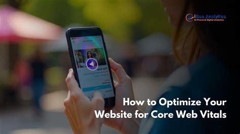How To Optimize Your Website For Core Web Vitals
