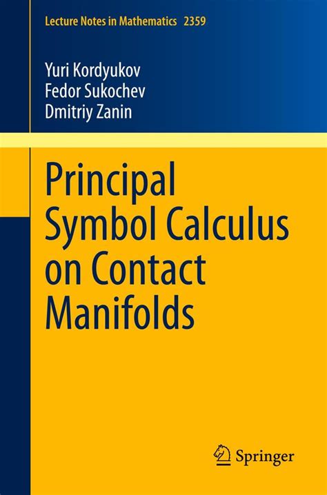 Principal Symbol Calculus On Contact Manifolds Yuri Kordyukov Buch