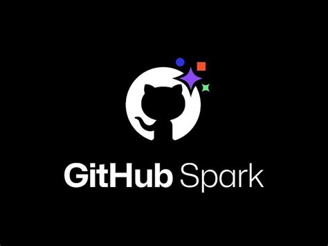 What Is Github Spark Introducing A Brand New Way To Build Powerful Ai