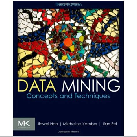 Jual Data Mining Concepts And Techniques 3rd Edition Shopee Indonesia