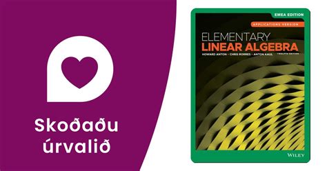 Elementary Linear Algebra Applications Version Emea Edition