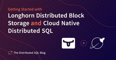 Getting Started With Longhorn Distributed Block Storage And Cloud