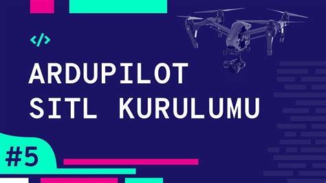 Ardupilot Sitl Kurulumu Drone Programlamaya Giriş 5 Youtube