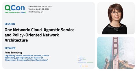 Qcon San Francisco 2024 One Network Cloud Agnostic Service And