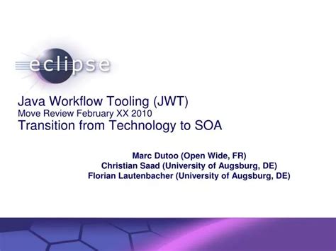 Ppt Java Workflow Tooling Jwt Move Review February Xx 2010