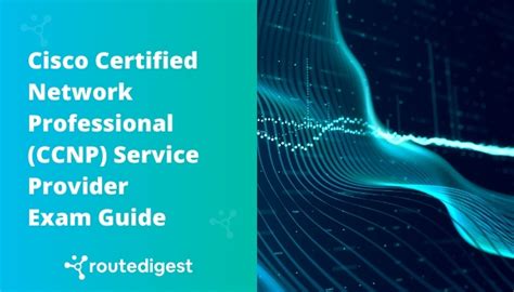 CCNP Service Provider SPCOR Exam Guide