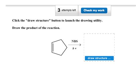 Solved Click The Draw Structure Button To Launch The