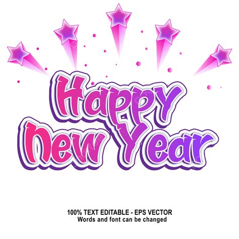 Gambar Happy New Year Text Effect With Stars Png Efek Teks Eps Untuk Unduh Gratis Pngtree