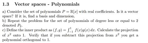 Solved Vector Spaces Polynomialsa Consider The Set Chegg