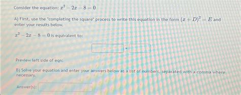 Consider The Equation X2 2x 8 0a ﻿first Use The