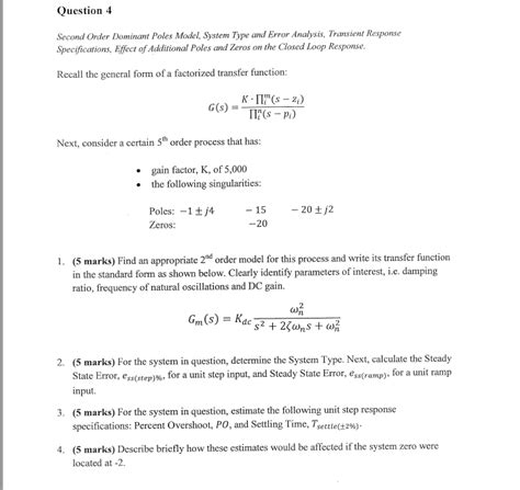 Solved Question 4 Second Order Dominant Poles Model System