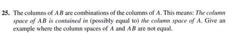 Solved The Columns Of Ab ﻿are Combinations Of The Columns Of