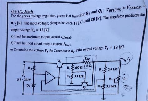 Solved Q412 Marks For The Series Voltage Regulator