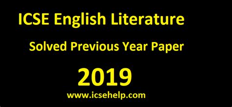 English Literature 2019 Solved Previous Year Question Paper Icse Icsehelp