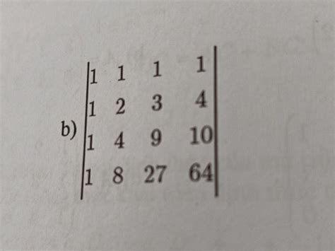 B Find The Determinant Of The Following Studyx