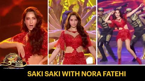 Saki Saki Girl Nora Fatehis Sizzling Performance Umang 2020 Youtube
