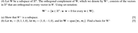 Solved Let W Be A Subspace Of Rn The Orthogonal Chegg