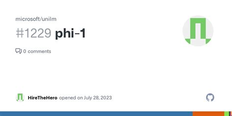 Phi 1 · Issue 1229 · Microsoftunilm · Github