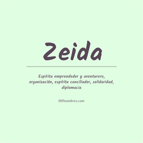 Significado Del Nombre Zeida