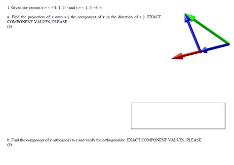 Solved Given The Vectors R And S A Chegg Com