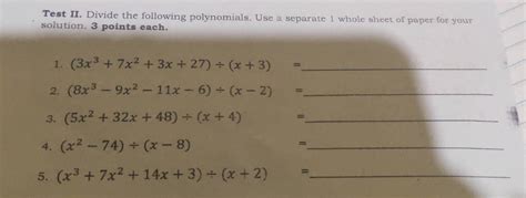 Solved Test Ii Divide The Following Polynomials Use A Separate 1