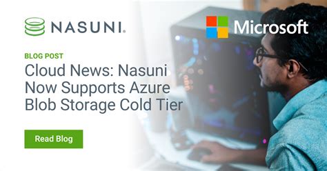 enterprise cloud storage news nasuni now supports azure blob storage