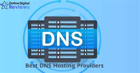 10 Best Dns Hosting Providers In 2025
