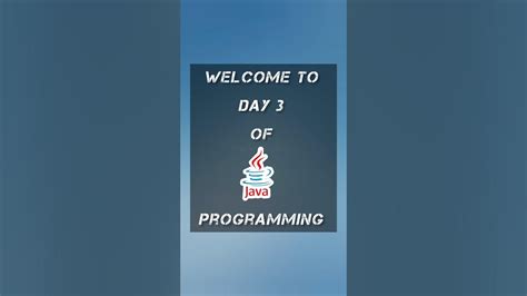 Day 3 Java Programming Java Javatutorial Programming Youtube