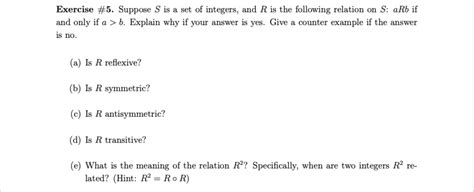 Solved Exercise 5 Suppose S Is A Set Of Integers And R Chegg Com