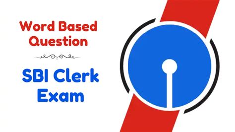 Word Based Question For Sbi Clerk Exam