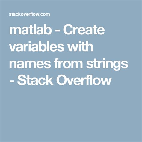 Create Variables With Names From Strings In Matlab