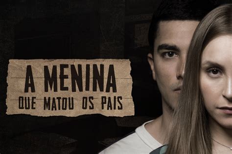 A Menina Que Matou Os Pais A Confissão Trailer E Data De Estreia