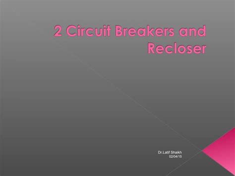 Circuit Breakers Ppt