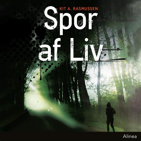 Spor Af Liv By Kit A Rasmussen Goodreads