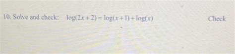Solved Log 2x 2 Log X 1 Log X Chegg Com