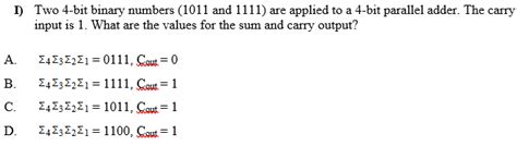 solved 1 two 4 bit binary numbers 1011 and 1111 are