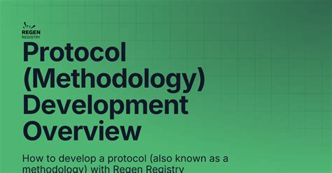 Protocol Methodology Development Overview Regen Registry