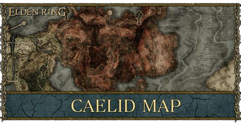 Caelid Interactive Map And Region Guide Elden Ring｜game8