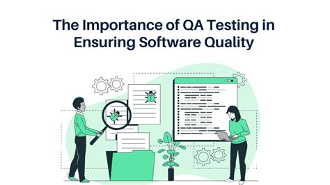 the importance of qa testing in ensuring software quality