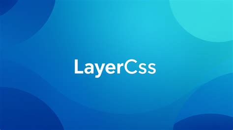 layercss lyc the future of scalable and efficient css