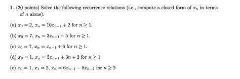 Solved Points Solve The Following Recurrence Chegg Com
