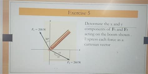 Exercise 5 Determine The X And Y Components StudyX