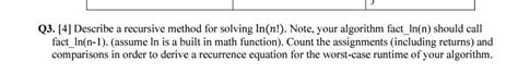 Solved 3 4 Describe A Recursive Method For Solving