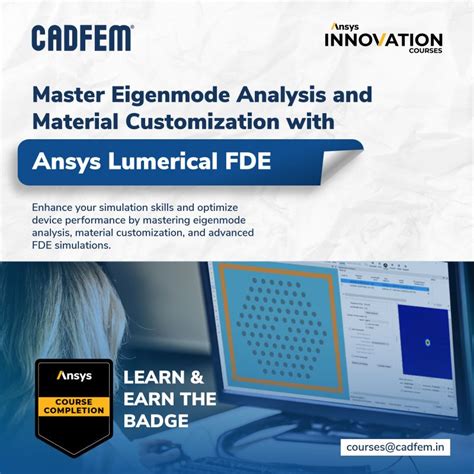 Cadfem Apac Professional Learning On Linkedin Ansyslumerical Fde Photonics Eigenmodes
