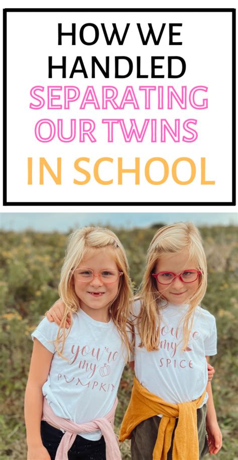 Separating Twins In School How We Handled It Twin Mom And More