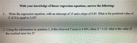 Solved With Your Knowledge Of Linear Regression Equations Chegg