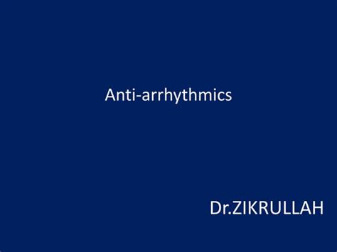 Antiarrythmics Drugs Ppt