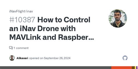 How To Control An Inav Drone With Mavlink And Raspberry Pi Setup And Configuration Guid · Issue