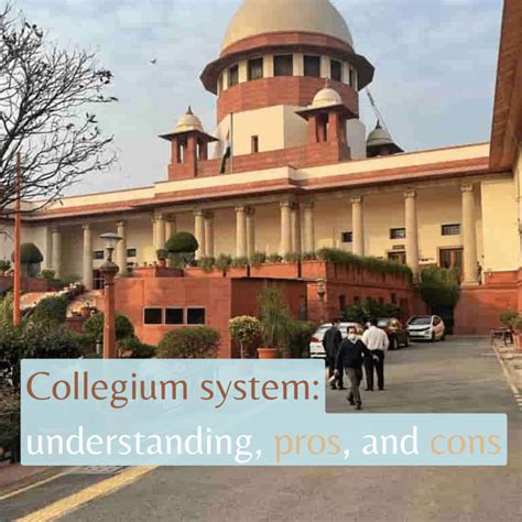 Collegium System Understanding Pros And Cons Barelaw