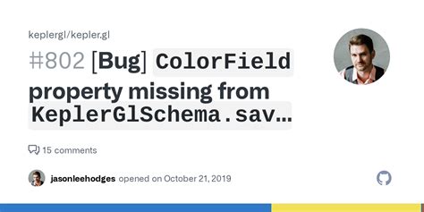 Bug Colorfield Property Missing From Keplerglschema Save Config Issue Keplergl